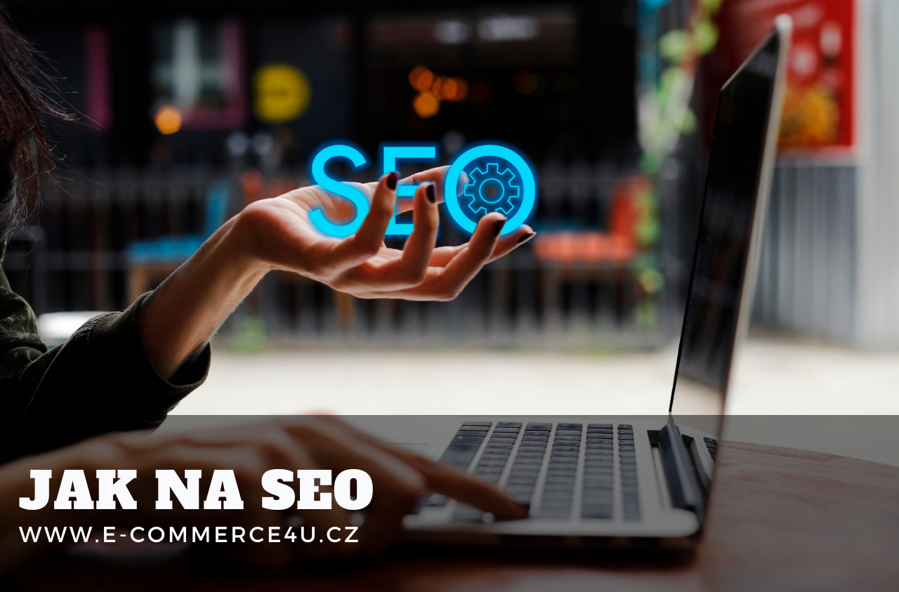 Jak na SEO - ECOMMERCEWORLD.CZ
